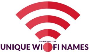 [55+ BEST] Unique WiFi Names for Your Router 2019 - 101 Greetings ...